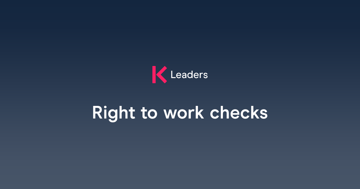 Right to work checks | The Key Leaders