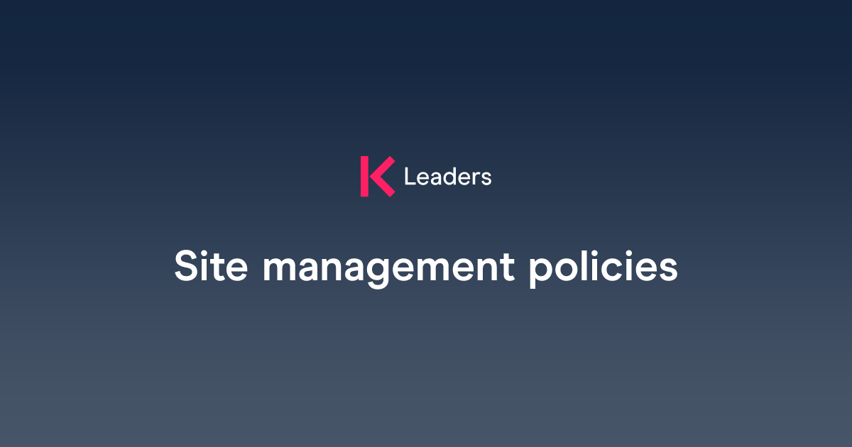 Site management policies | The Key Leaders