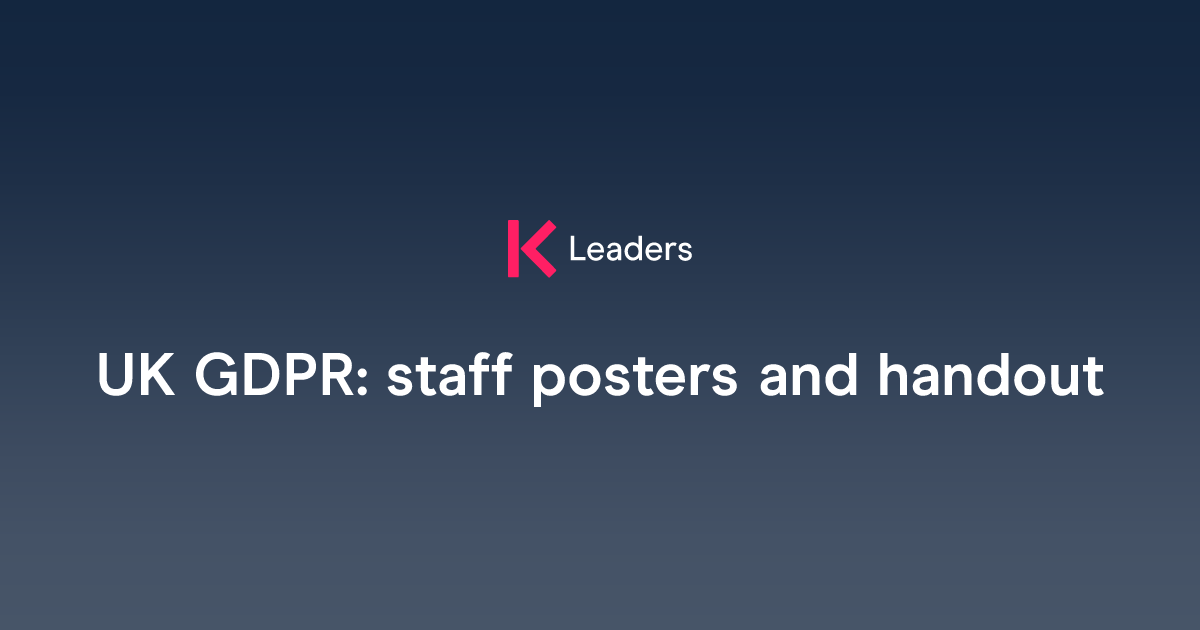 UK GDPR: staff posters and handout | The Key Leaders